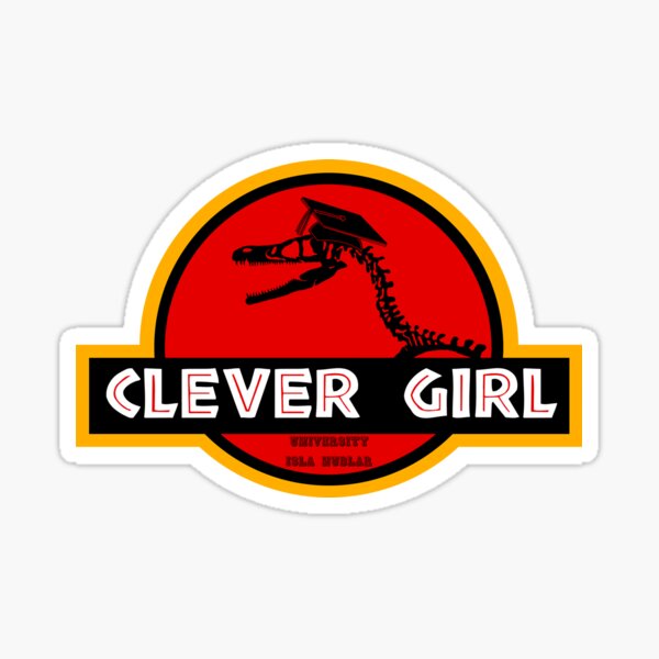 Clever Girl Stickers | Redbubble