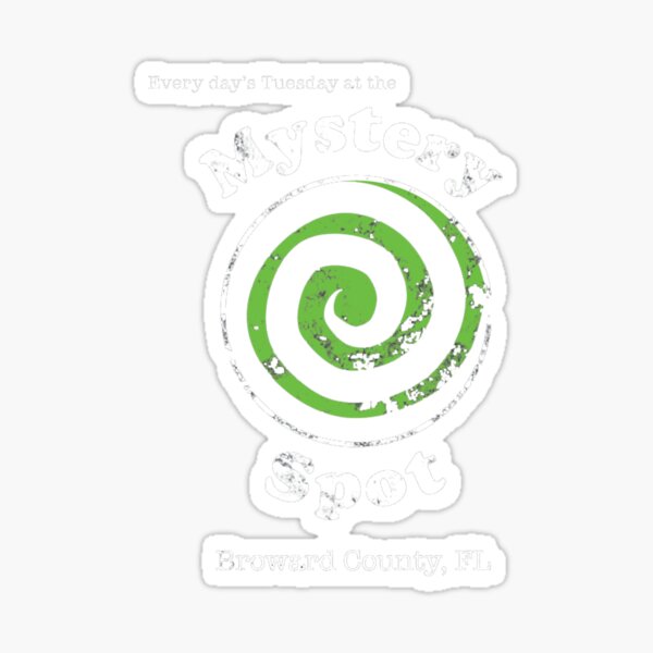 "Welcome to the Mystery Spot. " Sticker by Snellby | Redbubble