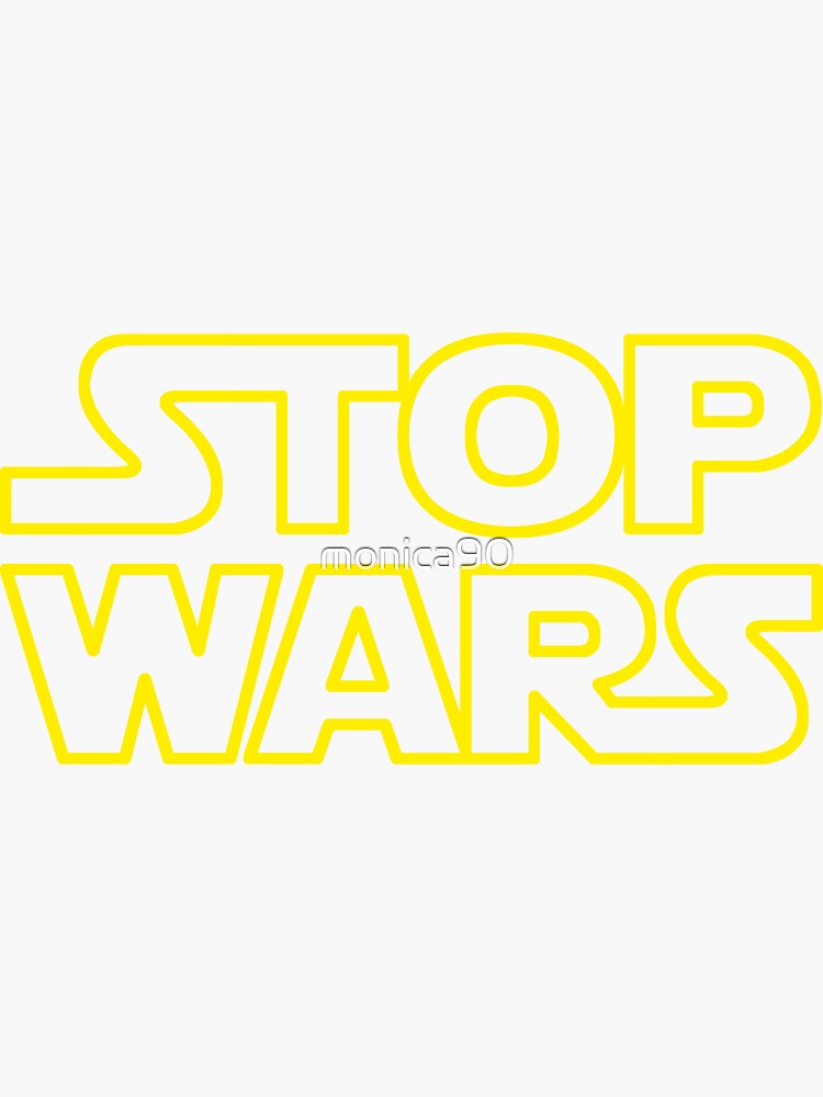 "STOP WARS" Sticker by monica90 | Redbubble