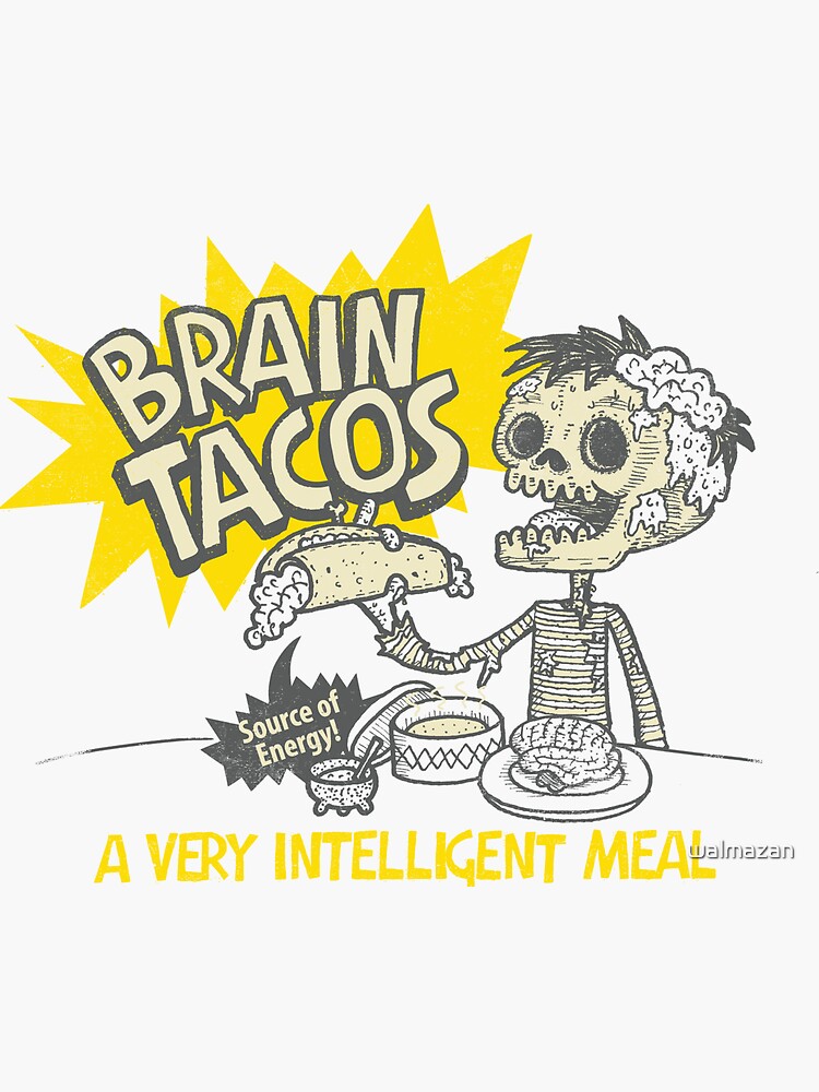 "Brain Tacos" Sticker by walmazan | Redbubble