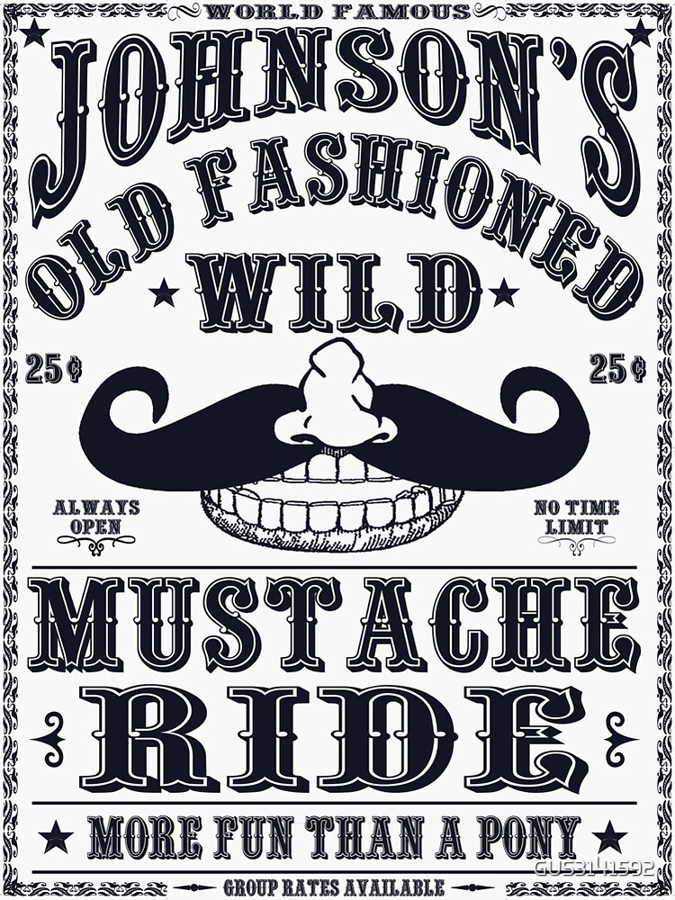"MUSTACHE RIDE" Sticker by GUS3141592 | Redbubble