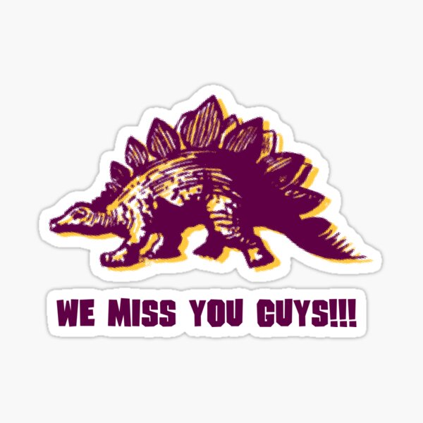 "We miss you guys!" Sticker by mateusreis | Redbubble