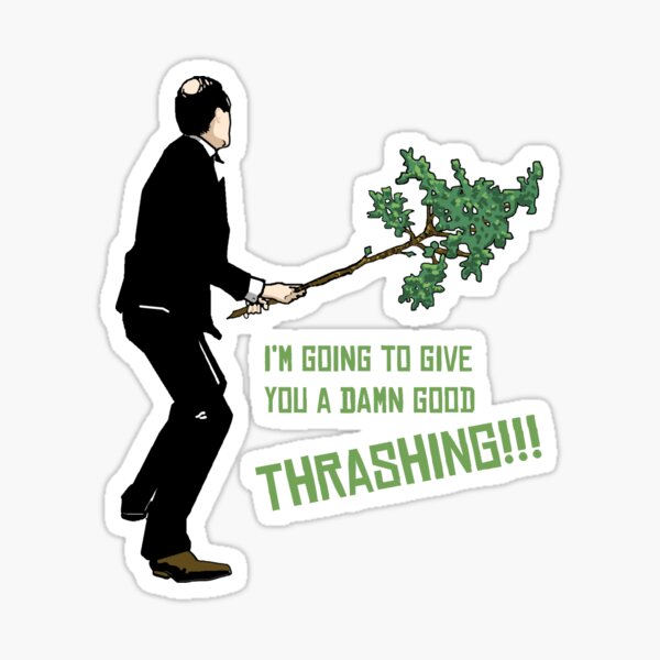 " Good Thrashing! – Basil Fawlty" Sticker for Sale by Firepower | Redbubble