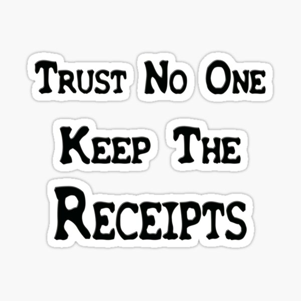 "Trust No One" Sticker for Sale by darrikk | Redbubble