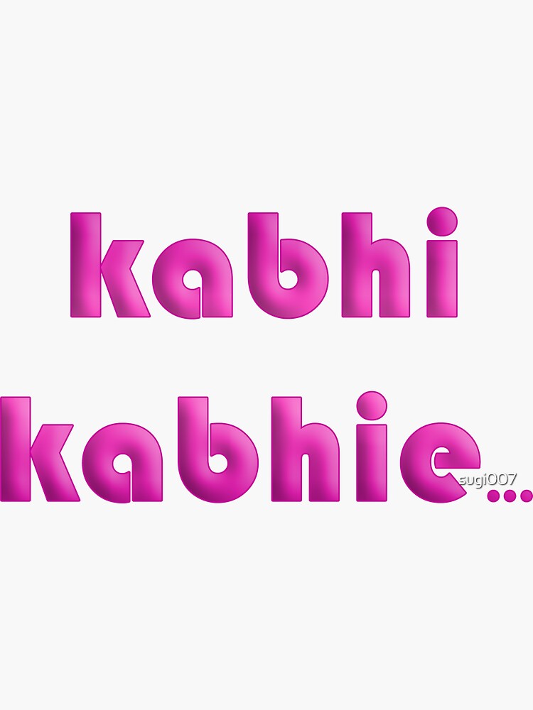 "Kabhi Kabhie" Sticker by sugi007 | Redbubble
