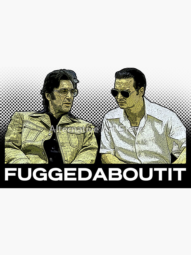 "Forget about it" Sticker for Sale by thebeatter | Redbubble