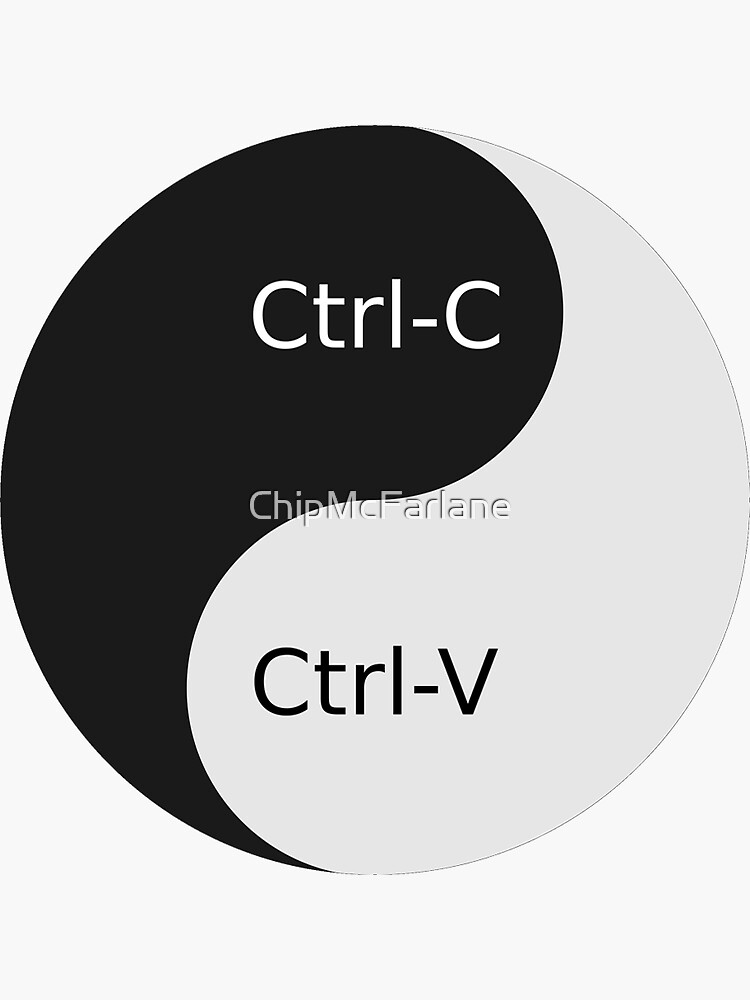 "Ctrl C Ctrl V" Sticker for Sale by ChipMcFarlane | Redbubble
