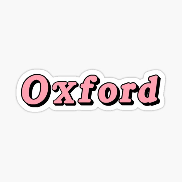 "Oxford" Sticker for Sale by ColdestEver | Redbubble