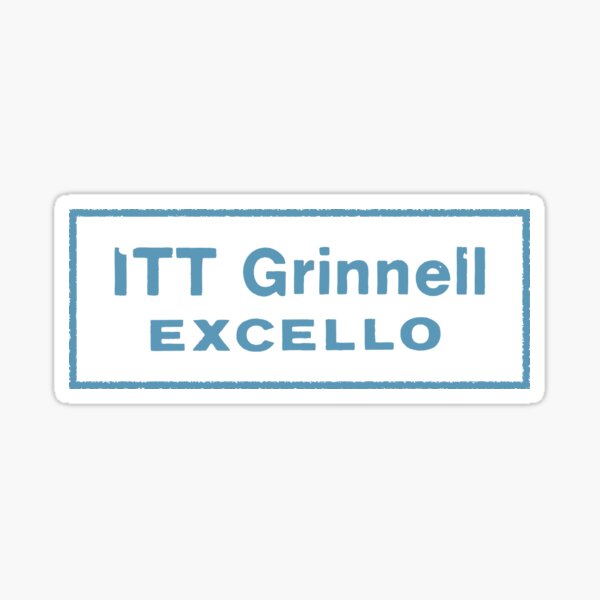 "ITT Grinnell Excello" Sticker for Sale by bradyqk | Redbubble