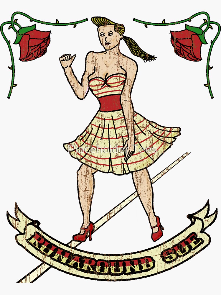 "Runaround Sue (Colour Tees & Stickers)" Sticker for Sale by ...