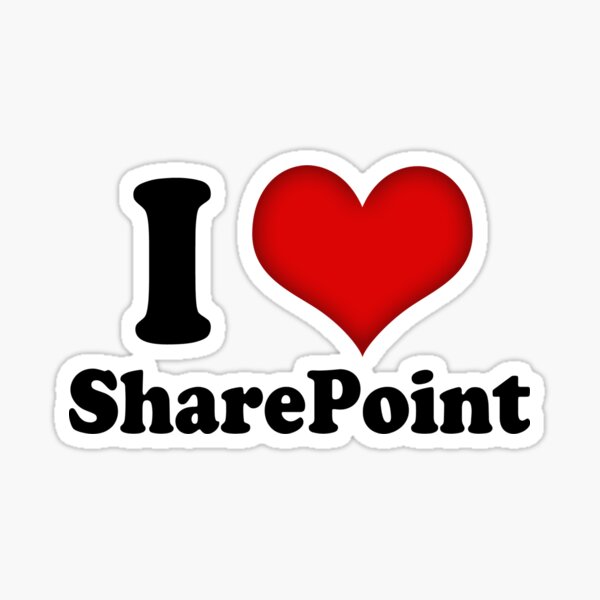 "I Love SharePoint" Sticker for Sale by myclubtees | Redbubble