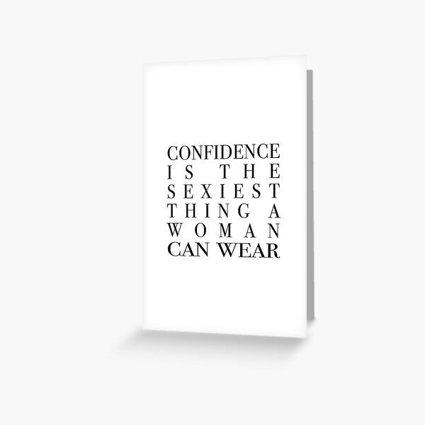 Kopie Von Confidence Is The Sexiest Thing A Woman Can Wear Black