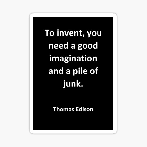 "Imagine - Thomas Edison" Sticker by romeobravado | Redbubble