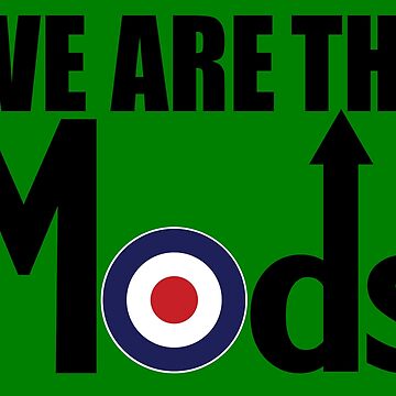 "WE ARE THE MODS" Baby T-Shirt for Sale by Paparaw | Redbubble