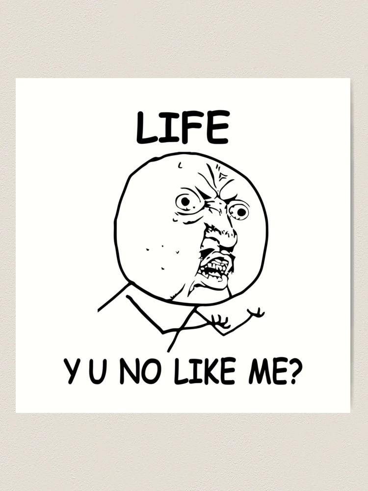 Rage Face Y U No