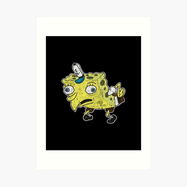 "Mocking Spongebob Meme" Art Print for Sale by huckblade | Redbubble