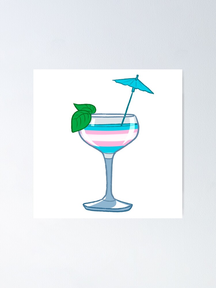 "Transgender cocktail #1" Poster for Sale by iampompeii | Redbubble