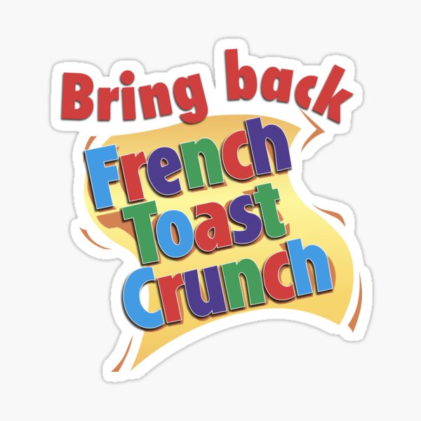 "french toast crunch" Sticker for Sale by lunch-box | Redbubble