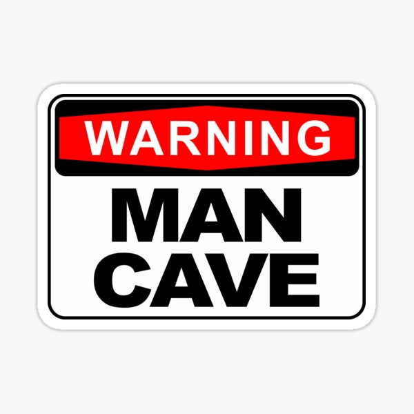 "Man Cave" Sticker for Sale by Alma-Studio | Redbubble