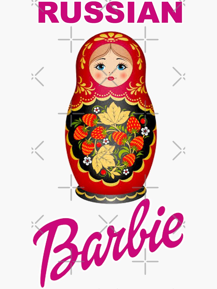 "Russian Barbie - Matrioshka , Babushka" Sticker for Sale by JohnyM | Redbubble