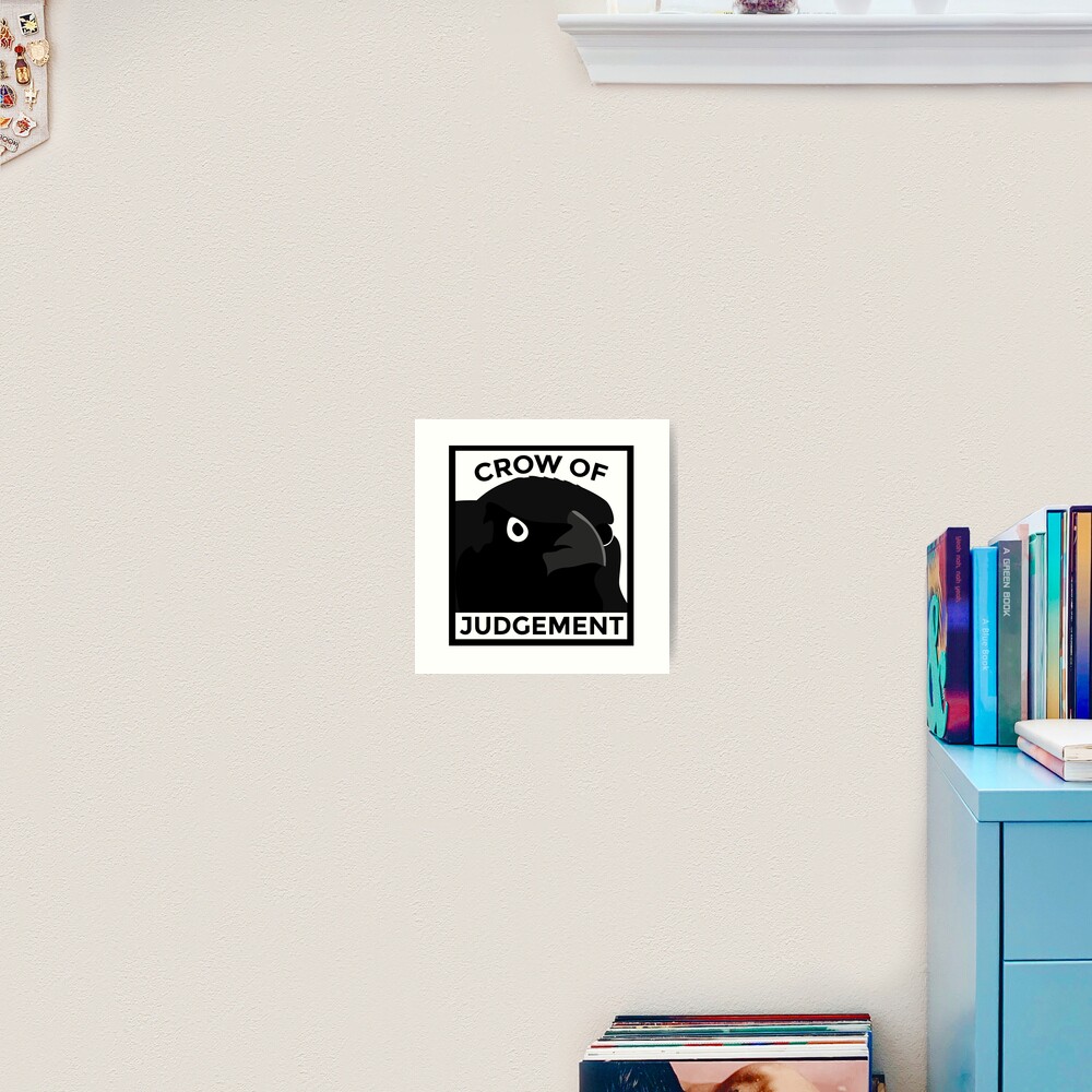 "Crow of Judgement Meme" Art Print by FinestMeme | Redbubble