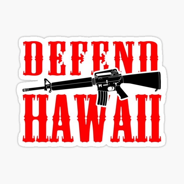 Defend Hawaii Stickers | Redbubble