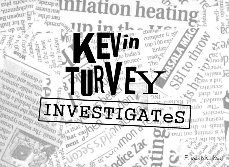 "Kevin Turvey Investigates - Rik Mayall" by FreakMonkey | Redbubble