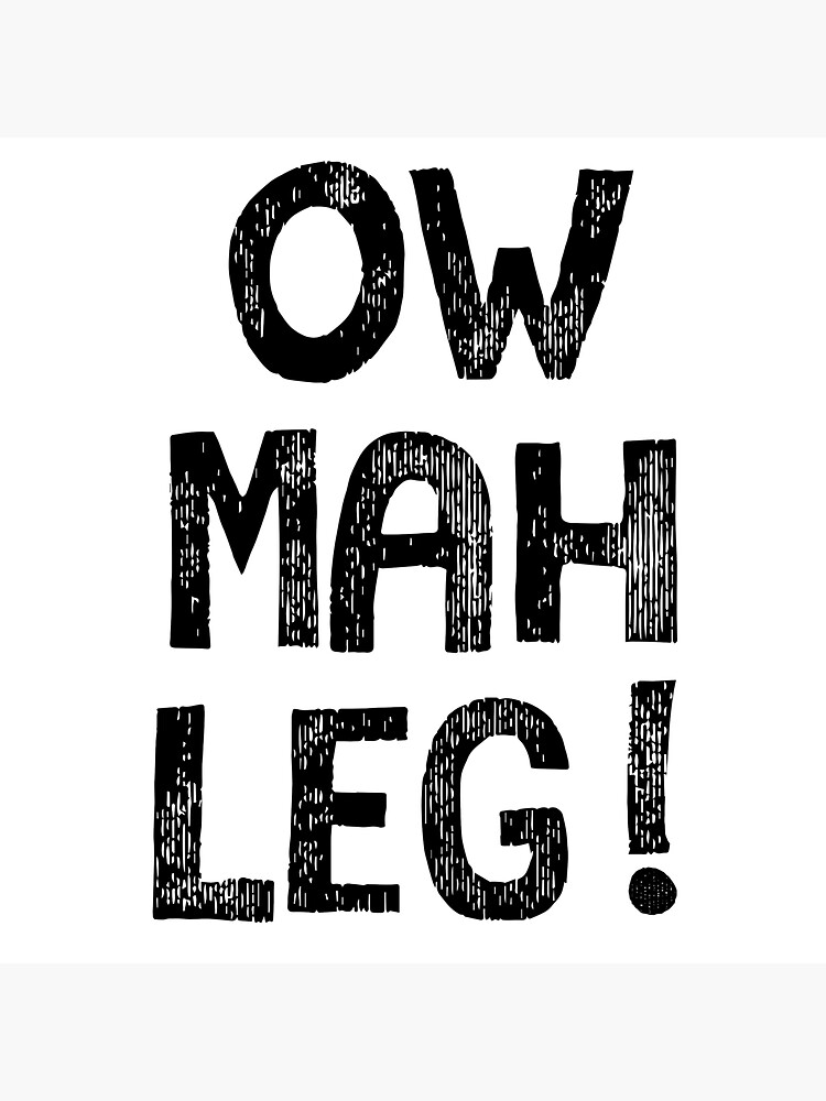 "Oww my leg" Sticker for Sale by lenoreartwork | Redbubble