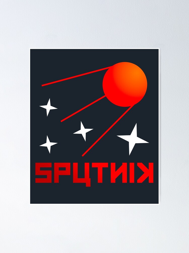 "Sputnik First Soviet Satelite USSR Space Program" Poster for Sale by ...