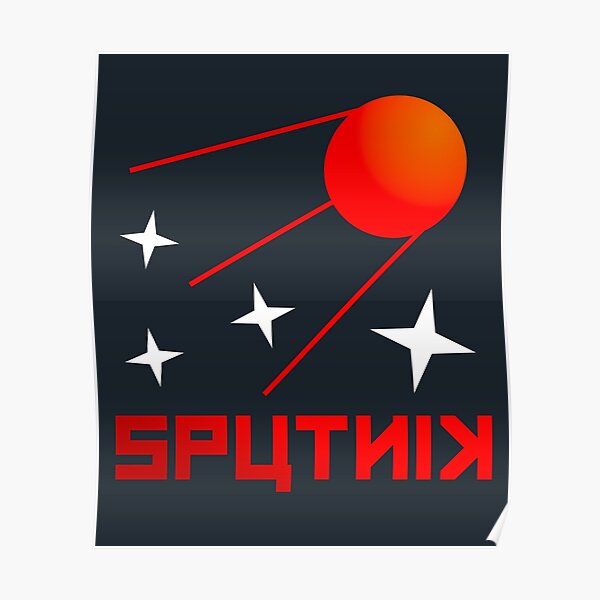 "Sputnik First Soviet Satelite USSR Space Program" Poster for Sale by ...