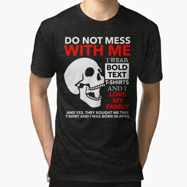 Ironic Cringey Bold Text Specific April T Shirt By Joe Okes Redbubble
