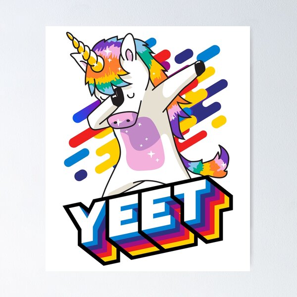 "Dabbing Yeet Unicorn" Poster for Sale by Maria Garcia | Redbubble