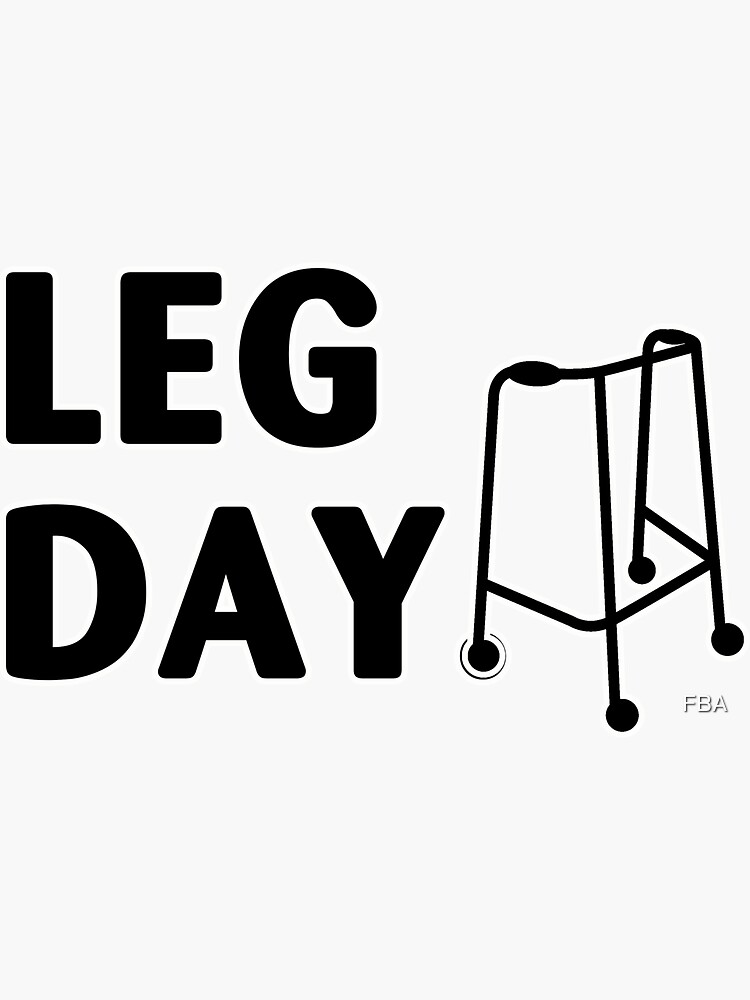 "Leg Day" Sticker by fbathletics | Redbubble