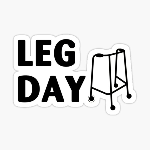 "Leg Day" Sticker by fbathletics | Redbubble