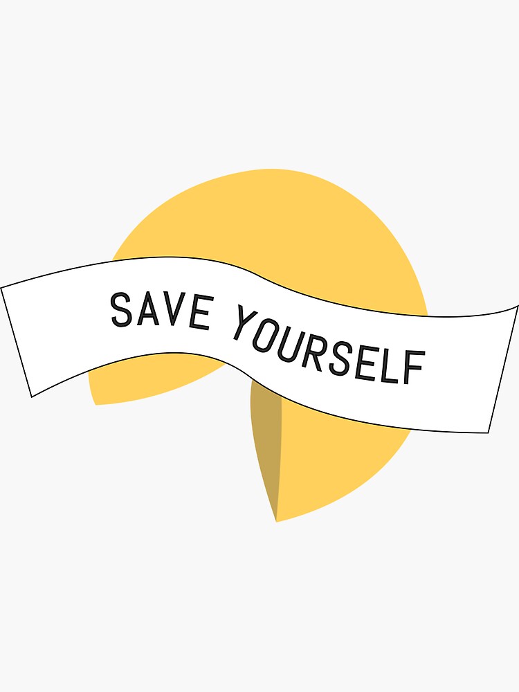 "Save Yourself" Sticker by slizama | Redbubble