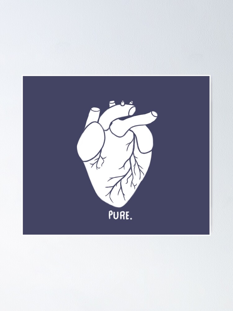 "Pure Heart" Poster for Sale by Sydney-MC | Redbubble