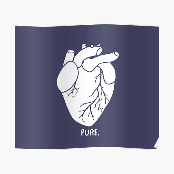 "Pure Heart" Poster for Sale by Sydney-MC | Redbubble