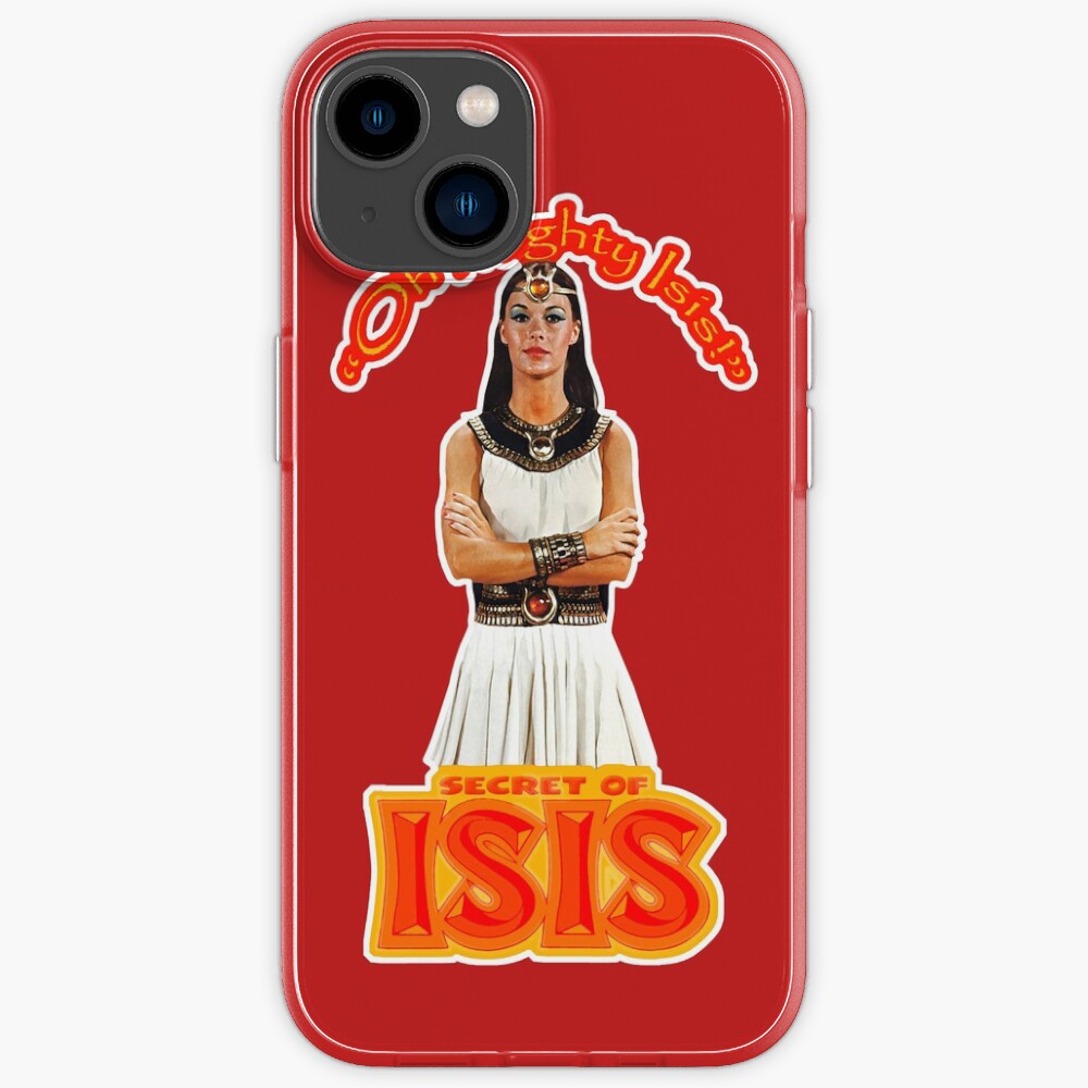 "Oh Mighty Isis - Secrets of Isis Tribute" iPhone Case for Sale by ...