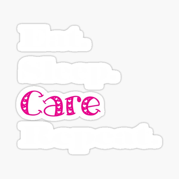"Top Carer Appreciation Eat Sleep Care Repeat Gift Design gift" Sticker ...