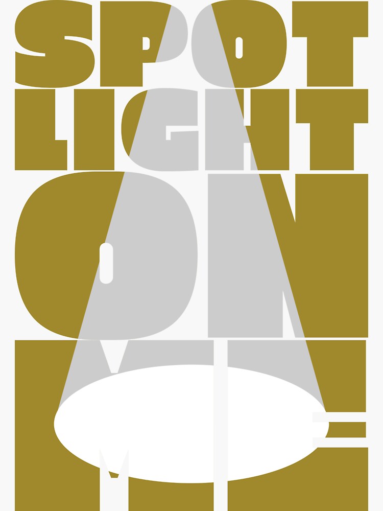"Spotlight on Me" Sticker by Lettzzle | Redbubble