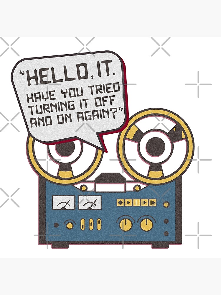 "IT Crowd Inspired - Hello IT - Turn it Off and On Again - Tech Support ...
