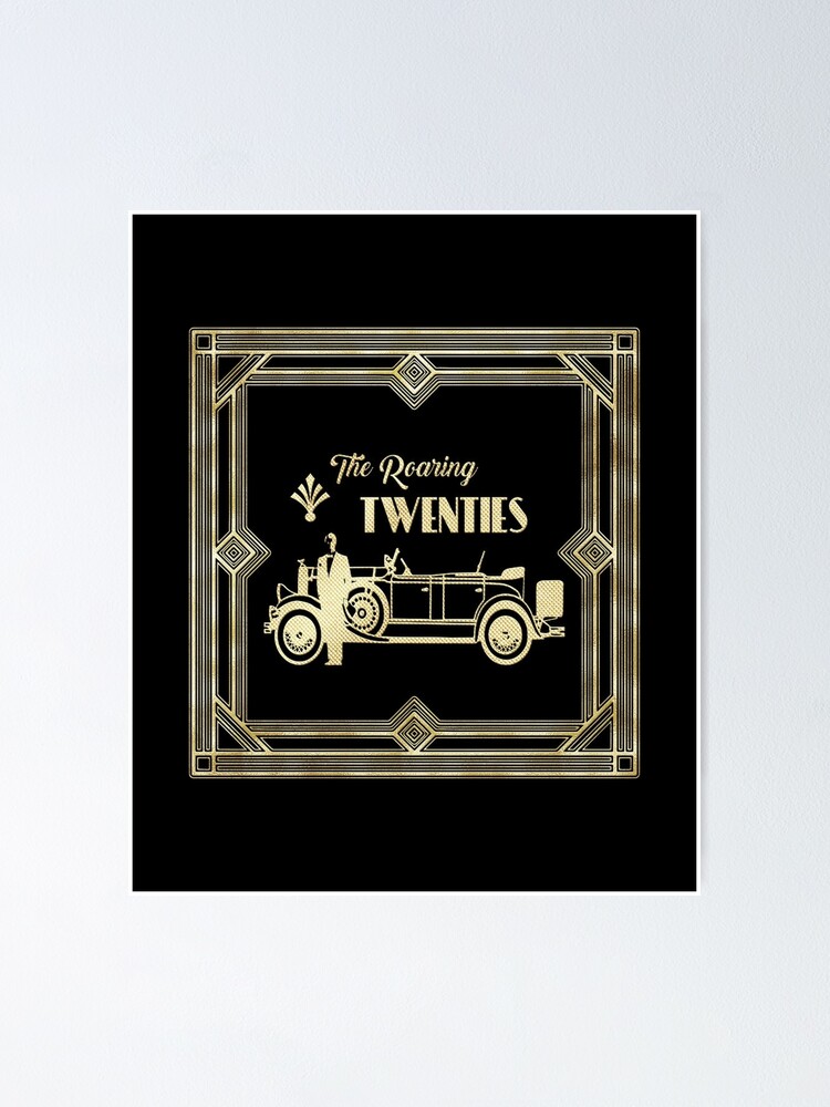 "The Roaring Twenties" Poster by FluffyTheDude | Redbubble