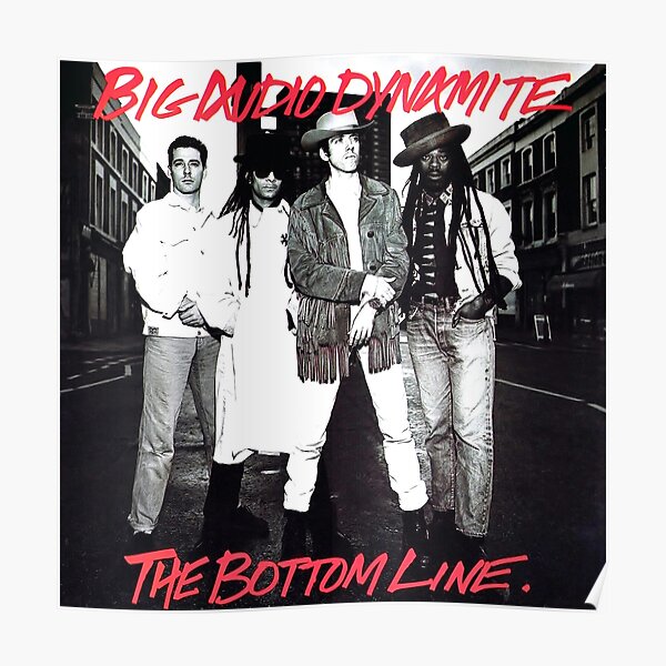 Big Audio Dynamite Posters | Redbubble