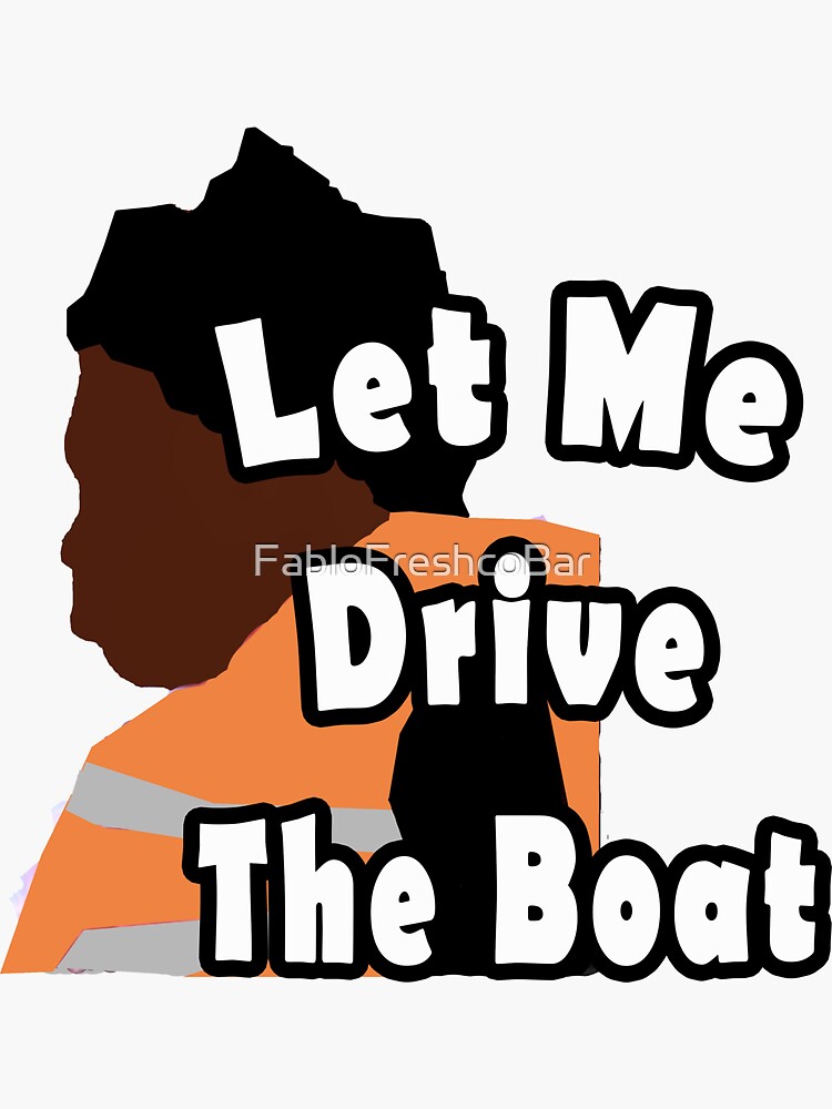 "Captain Kodak Let Me Drive The Boat Meme" Sticker for Sale by ...