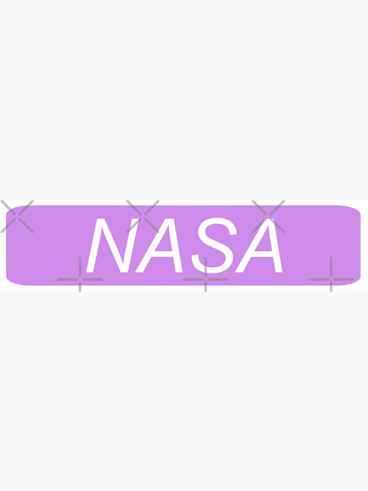 "NASA - thank you, next" Sticker by shopariana1993 | Redbubble