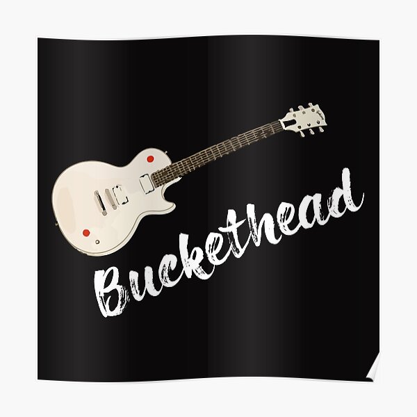 "Buckethead " Poster for Sale by InMyLight | Redbubble