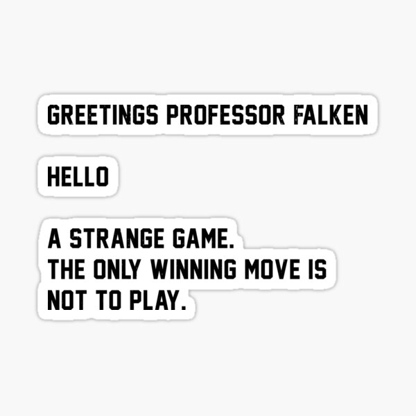 "Greetings Professor Falken" Sticker for Sale by Primotees | Redbubble