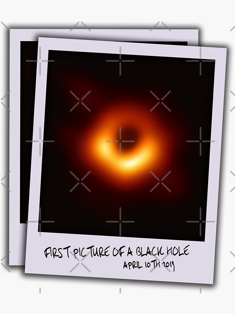 "Powehi black hole polaroid picture 2019" Sticker for Sale by chardo55 ...