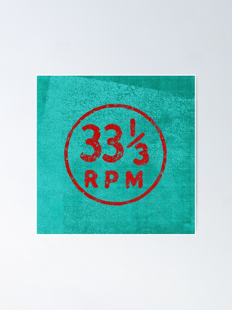 "33 1/3 rpm vinyl record icon" Poster by WillRuocco | Redbubble