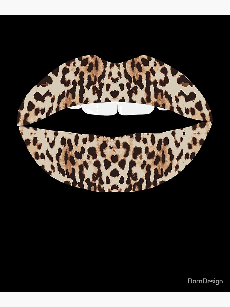 "Cheetah Pattern Lips Leopard Fur Kiss Mouth Animal Print" Poster by ...